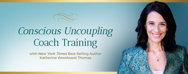 Conscious Uncoupling Coaches Training - Conscious Uncoupling Institute